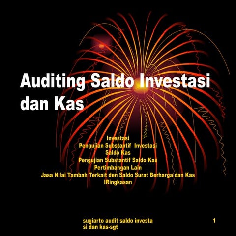 Auditing Saldo Investasi dan Kas fixx.ppt