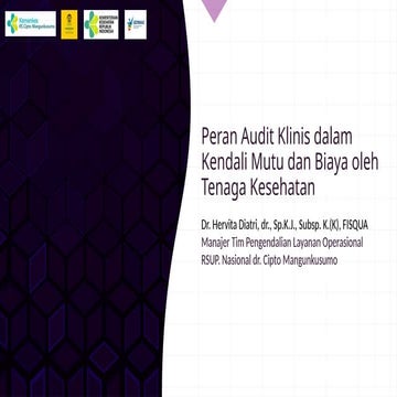 Peran Audit Klinis dalam Kendali Mutu dan Biaya oleh Tenaga Kesehatan | PPTX