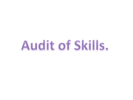 Audit of Skills | PPT