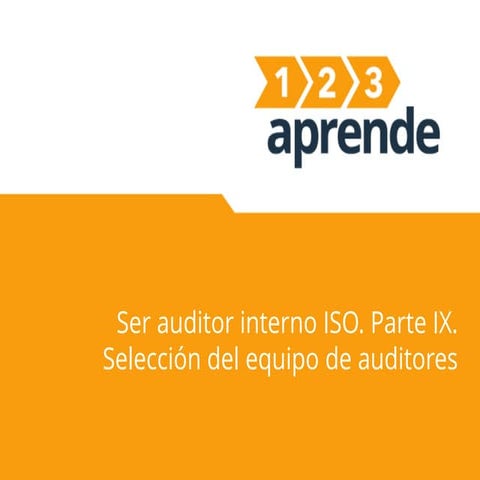 Auditor interno. Selección del equipo de auditores | PDF