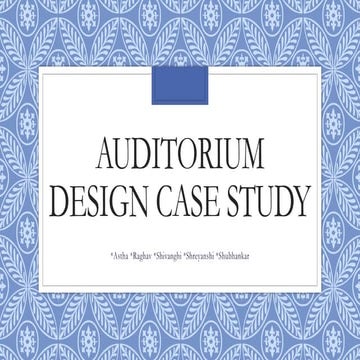 Auditorium Architecture Design Case Study Pptx