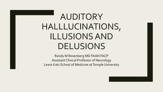 Neurobiology of auditory hallucinations | PPT