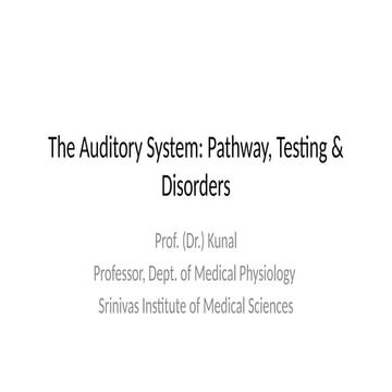 Auditory Pathway - Transduction and transmission of Sound waves.pptx