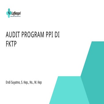 AUDIT PROGRAM PPI - LAFKESPRI.pptxterbaru | PPTX