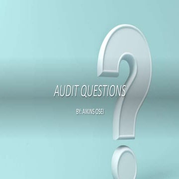 AUDIT QUESTIONS PRESENTATIONS.pptx