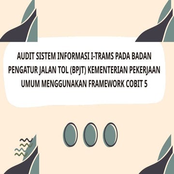 AUDIT SISTEM INFORMASI I-TRAMS PADA BADAN PENGATUR JALAN TOL (BPJT ...