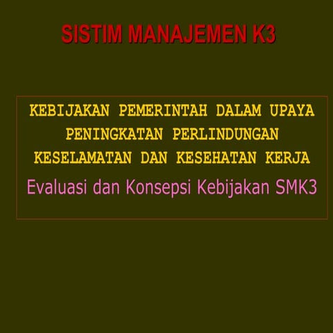 PP 50 2012 Penerapan SMK3 | PPT