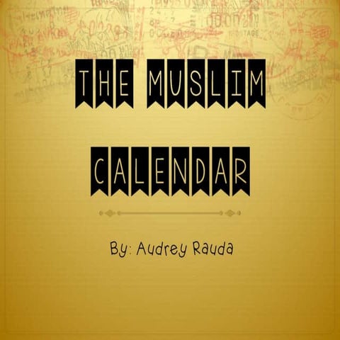 The Muslim Calendar | PPTX
