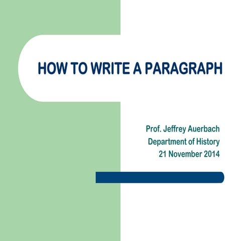 Auerbach-Slideshow-How-to-Write-a-Paragraph.pdf