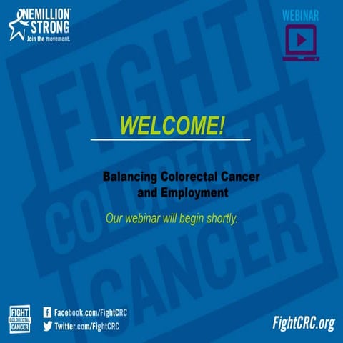 Balancing work & Colorectal Cancer - August 2017 Webinar | PPTX