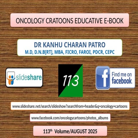 AUG 2025 ONCOLOGY CARTOONS BY DR KANHU CHARAN PATRO | PPTX