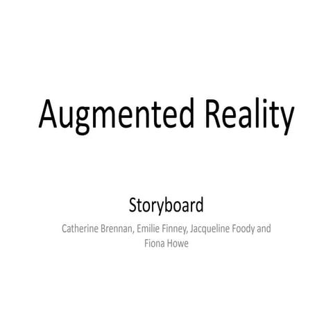Augmented Reality Storyboard | PPT
