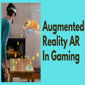 Augmented Reality AR In Gaming | PPTX