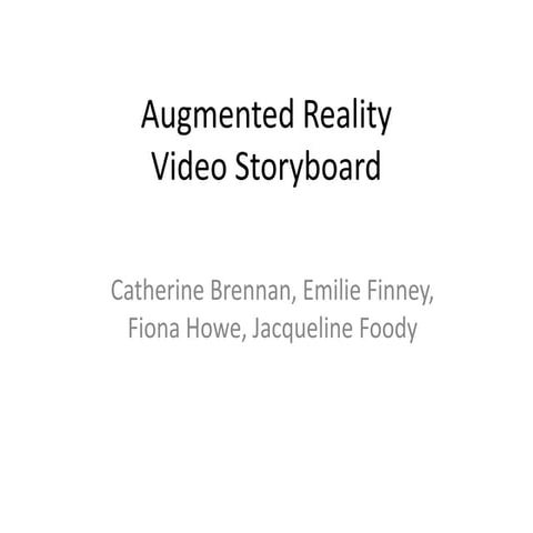 Augmented Reality Storyboard 2 | PPT