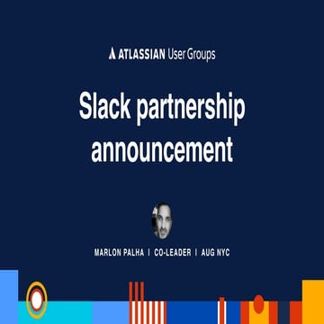 Atlassian User Group NYC 080818 event | PPT