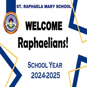 St. Raphaela Mary School Orientation.pptx