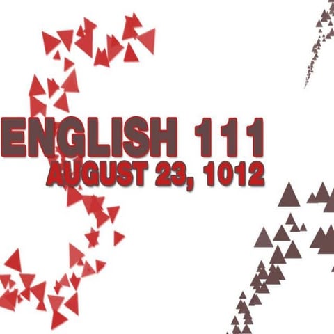 English 111, August 23, 2012 | PPTX | Internet for Beginners | Internet
