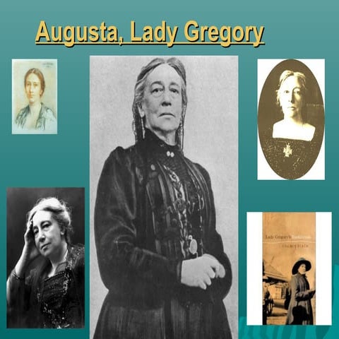 Augusta, lady gregory | PPT