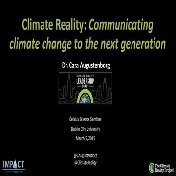 Climate Reality: Communicating climate change to the next generation | PPT