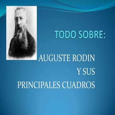 Auguste rodin trabajo plastica | PPTX