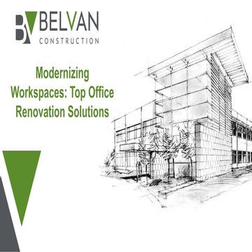 August Slides - Modernizing Workspaces_ Top Office Renovation Solutions ...