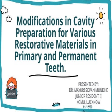 MODIFICATION IN CAVITY PREPARATION FOR VARIOUS RESTORATIVE MATERIALS IN ...