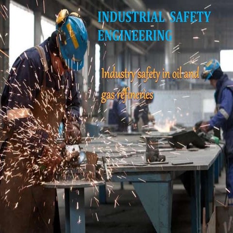 Industrial safety engineering | PPTX
