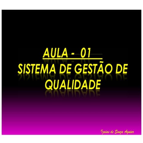 Aula 01 - Sistema de Gestão da Qualidade | PDF | Business and Finance