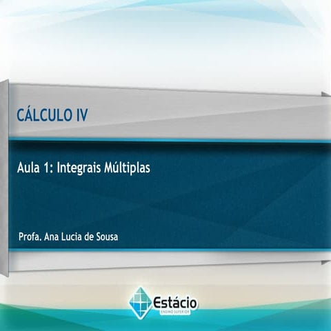 Aula de Matemática - Integrais Múltiplas.ppt