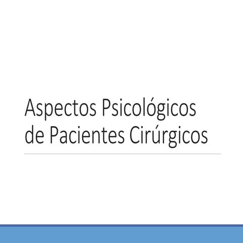 Aula 01 - Aspectos Psicológicos de Pacientes Cirúrgicos.pptx