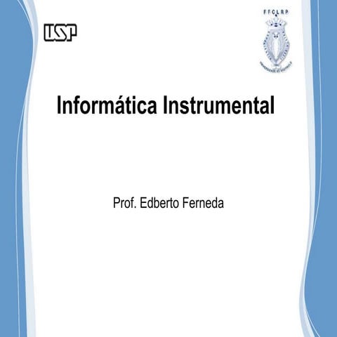 Aula02 - Informática Instrumental - USP - | PPT