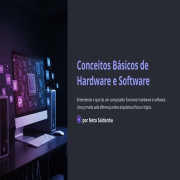 AULA 02 - Conceitos-Basicos-de-Hardware-e-Software.pptx