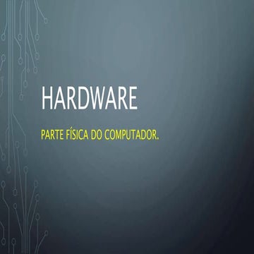 AULA 02 - HARDWARE - PERIFÉRICOS E CABOS.pptx