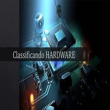 Hardware - Peças - Classificação | PPTX