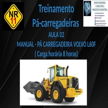 AULA 02 - 07.01.2025 - MANUAL - PÁ CARREGADEIRA VOLVO L60F | PPTX
