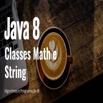 Aula 03 - Classes math e string - JAVA | PDF