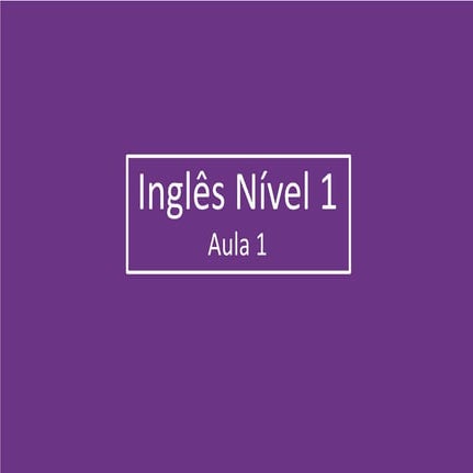 Inglês Básico Aula 1 | PDF