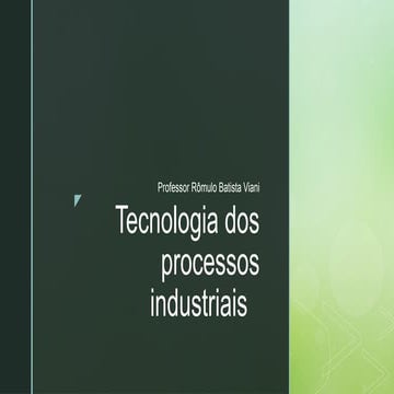 Aula 1 de processos industriais. Introdução'.pptx