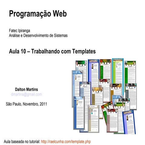 Aula 10 - Trabalhando com Templates - Programação Web | PDF