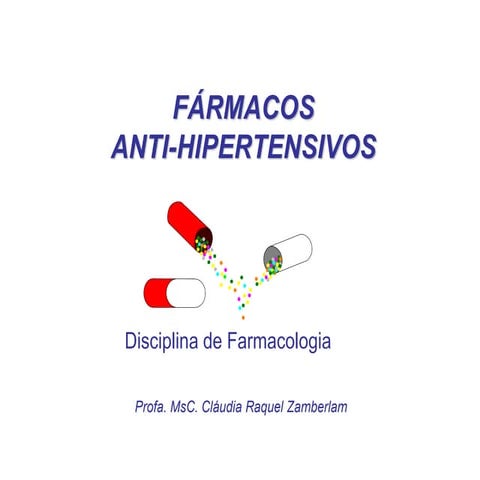 Aula de Farmacologia sobre Fármacos anti-hipertensivos | PDF