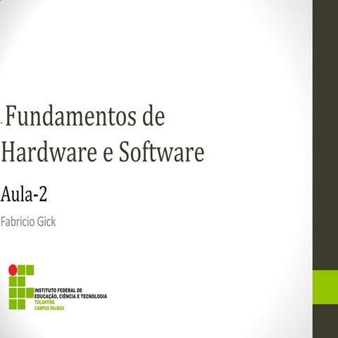 Aula 03 - Hardware e Software | PPTX
