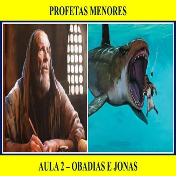 IBADEP BÁSICO PROFETAS MENORES - AULA 2 - OBADIAS E JONAS.pptx