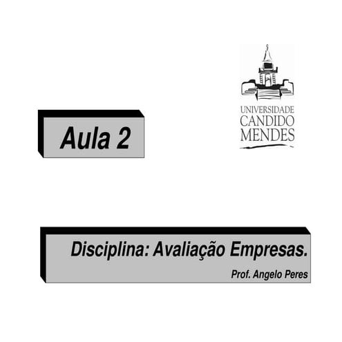 Aula 2 ucam jpa 2013.1 avaliaçao de empresas | PPT