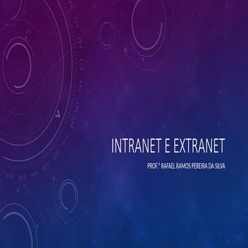 Aula 3intranet eextranetauladocurso tecnoco.pptx