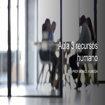 AULA 3 RECURSOS HUMANOS.pptx