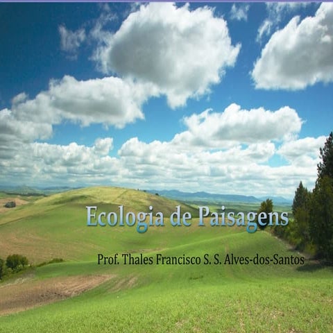 Aula 4 ecologia de paisagens | PPT