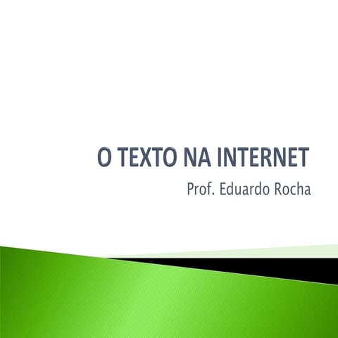 Aula 4 o texto na internet | PDF