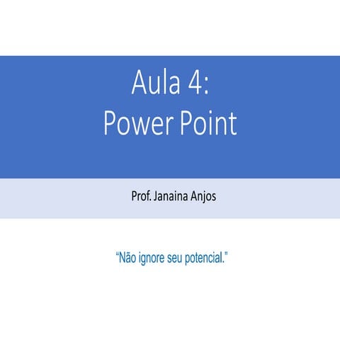 Aula 4 - Aula 4: Power Point curso.pptx