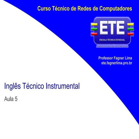 Inglês Técnico Instrumental: Aula 5 | PPT