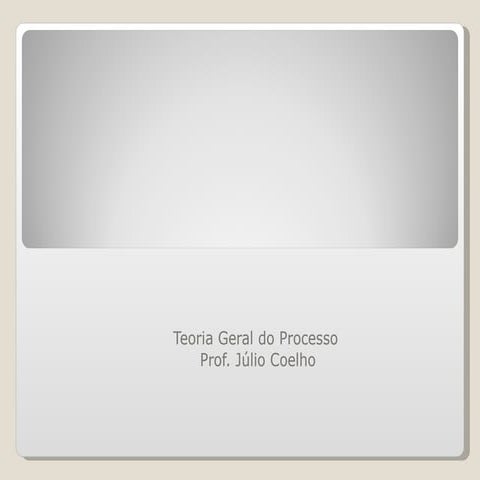 Aula 5 PrincíPios Do Processo 1 | PPT